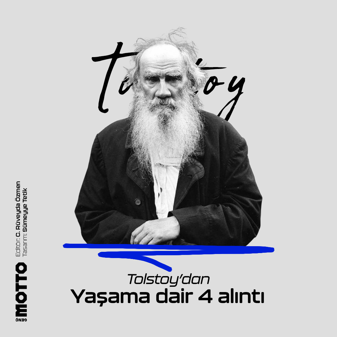 Tolstoy'dan 4 alıntı